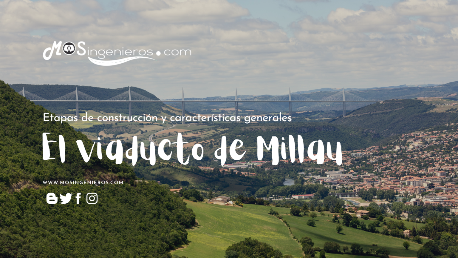 El viaducto de Millau - MOSingenieros